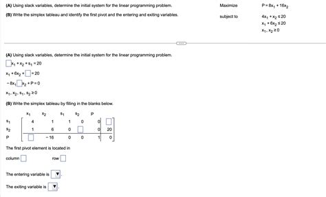Solved A ﻿using Slack Variables Determine The Initial