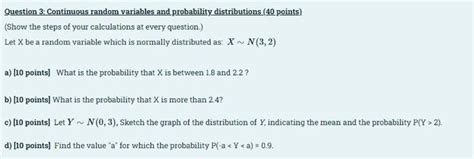 Solved Question 3 Continuous Random Variables And