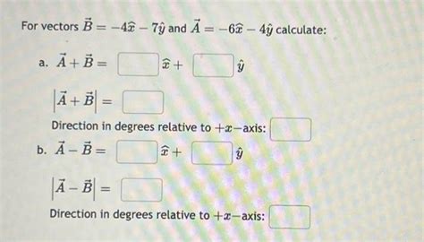 Solved For Vectors B X Y And A X Y Calculate A Chegg Com