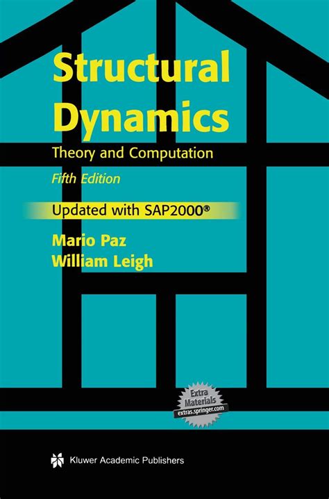 Structural Dynamics Theory And Computation 9781461350989