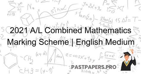 2021 Al Combined Mathematics Marking Scheme English Medium Past Papers