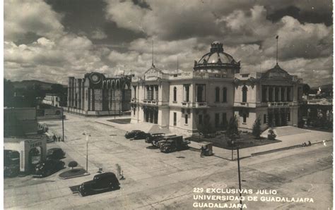 GUADALAJARA AYER Y HOY LA UDG Y EL TEMPLO EXPIATORIO