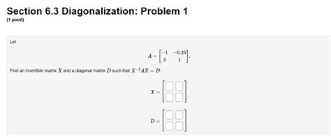 Solved Section 63 Diagonalization Problem 1 1 Point Let