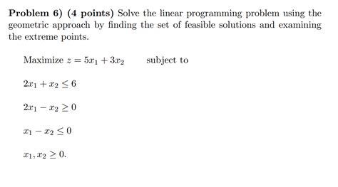 Solved Problem Points Solve The Linear Programming Chegg Com