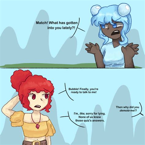 Match And Bubble Have An Important Conversation Part 1 R