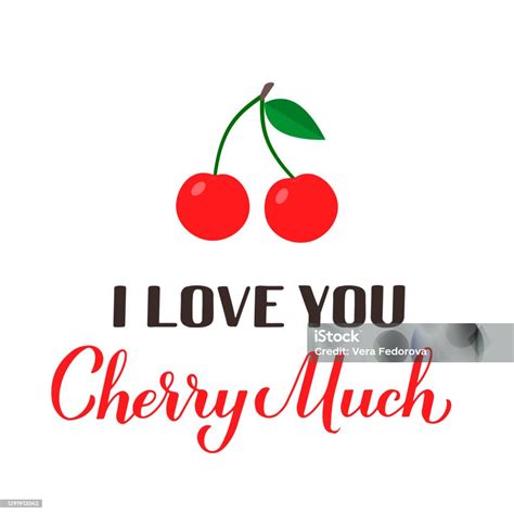 나는 체리와 함께 많은 서예 손 편지를 체리 를 사랑 해요 재미있는 말장난 따옴표 발렌타인 데이 인사말 카드 타이포그래피 포스터