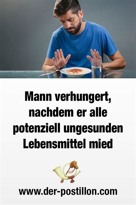 Essen lustig witzig Bild Bilder Spruch Sprüche Kram Postillon Mann