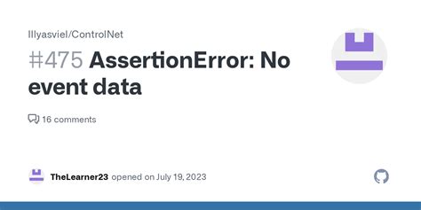 Assertionerror No Event Data · Issue 475 · Lllyasvielcontrolnet · Github