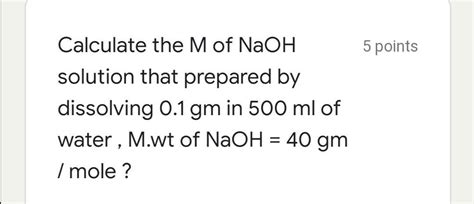 Solved 5 Points Calculate The M Of NaOH Solution That Chegg Com