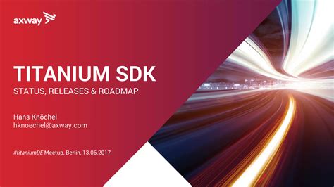 Axway Appcelerator Titanium Sdk 610 Status Releases And Roadmap Ppt