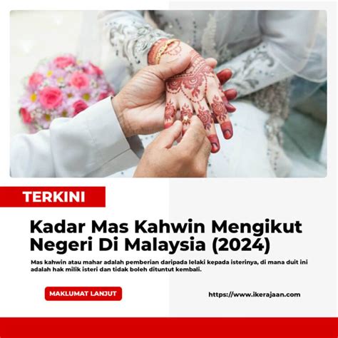 Kadar Mas Kahwin Mengikut Negeri Di Malaysia 2024