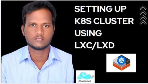 setting up k8s cluster using lxc lxd by selvam raju medium