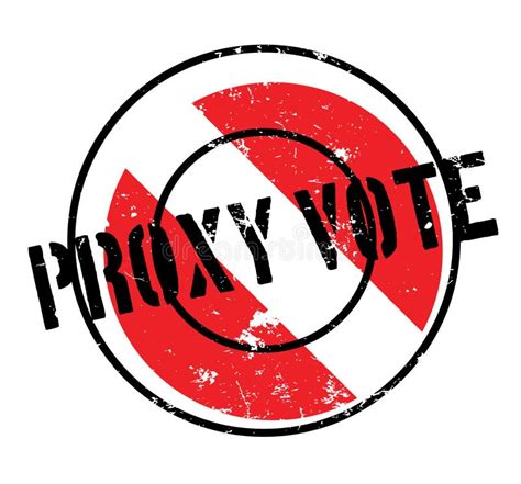 Proxy Vote Rubber Stamp Stock Vector Illustration Of Government 103133932