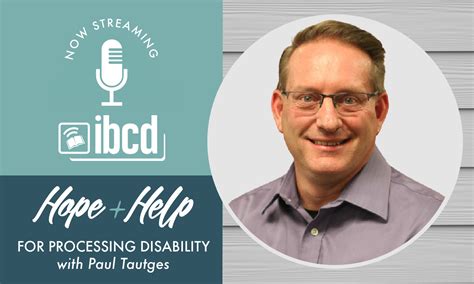 Hope Help For Processing Disability With Paul Tautges Ibcd