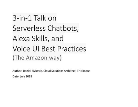 3 In 1 Talk On Serverless Chatbots Alexa Skills And Voice Ui Best Practices The Amazon Way Ppt