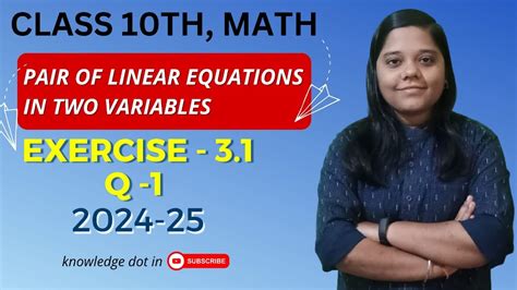 Class 10 Math Ch 3 Linear Equation In Two Variables Exercise 3 1 Q 1 Knowledge Dot In