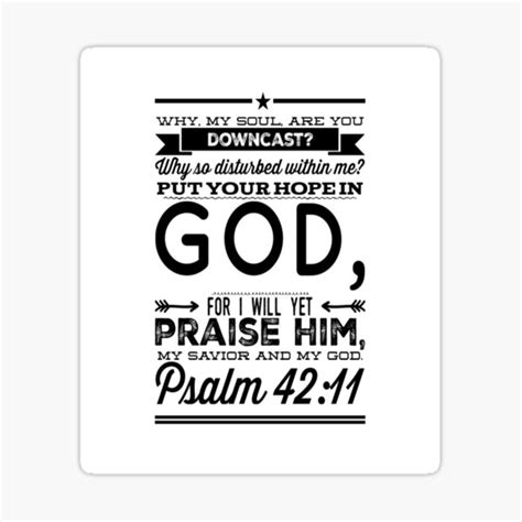 God Inspiration Psalm 4211 Why My Soul Are You Downcast Why So