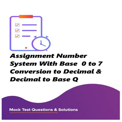 Assignment On Number System With Base 0 To 7 Conversion To Decimal