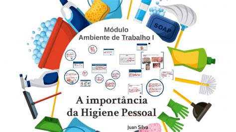 A Importância Da Higiene Pessoal E Profissional By Juan Silva On Prezi