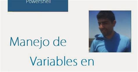 Manejo De Variables En PowerShell