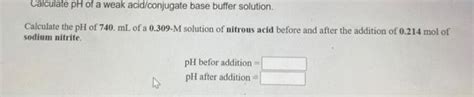 Solved Calculate pH of a weak acid/conjugate base buffer | Chegg.com
