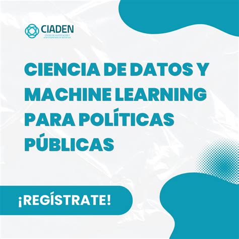 Diplomado En Ciencia De Datos Y Machine Learning Para Políticas