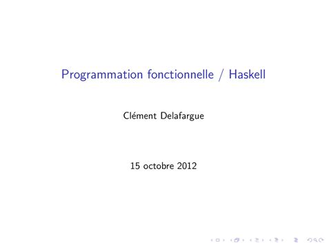 Programmation Fonctionnelle Haskell Speaker Deck