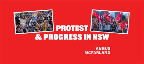 Protest And Progress In Nsw