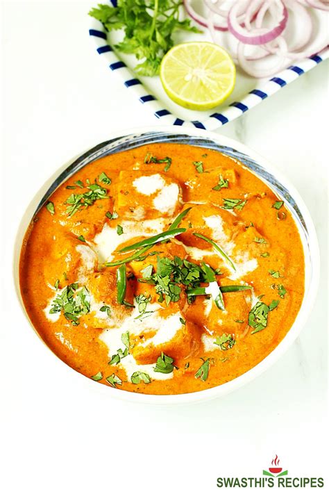 Paneer Butter Masala Recipe Swasthi S Recipes