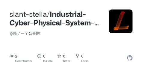 github slant stella industrial cyber physical system attack and