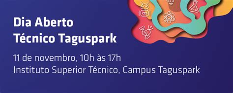 Dia Aberto do Técnico no Campus do Taguspark Oeiras Valley