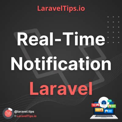 The Ultimate Guide To Adding Real Time Notification In Your Laravel