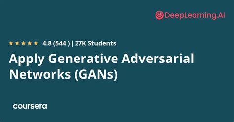 Apply Generative Adversarial Networks GANs Coursera