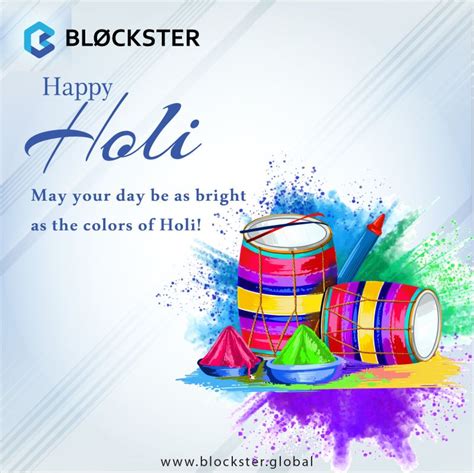 Blockster Labs On Linkedin Holi Happyholi Festivalofcolors Colours