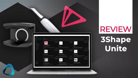 3shape Unite Review Institute Of Digital Dentistry