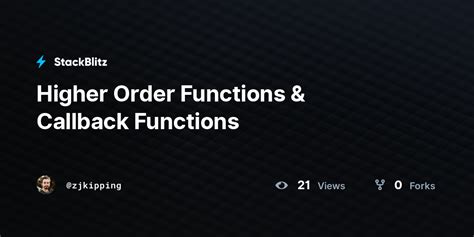 Higher Order Functions And Callback Functions Stackblitz