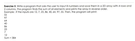 Solved Exercise 5 Write A Program That Asks The User To Chegg