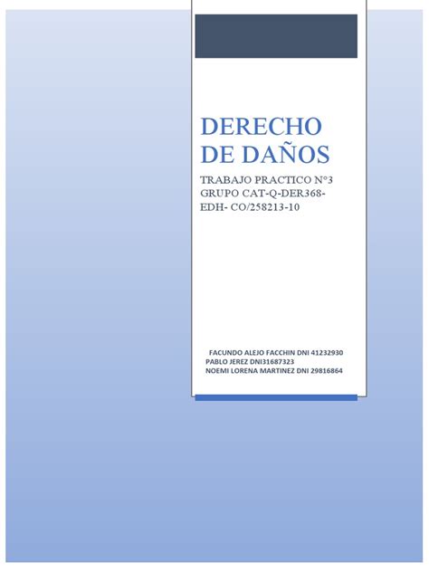 Trabajo Practico N°3 Derecho De DaÑos 1 Siglo 21 Pdf Daños Y