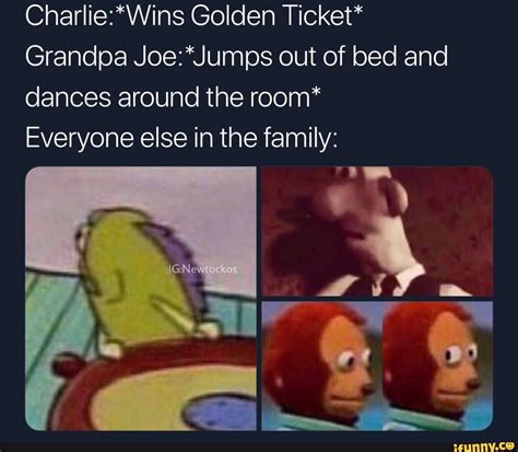 Charliewins Golden Ticket Grandpa Joejumps Out Of Bed And Dances