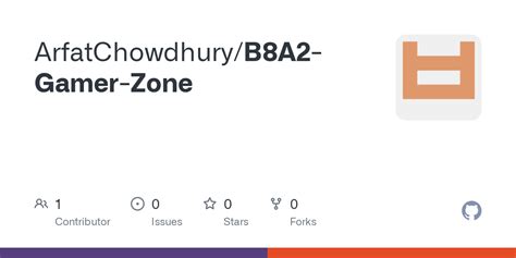 GitHub ArfatChowdhury B8A2 Gamer Zone