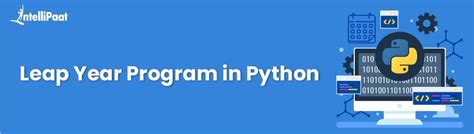 Leap Year Program In Python Code And Examples Tutorial