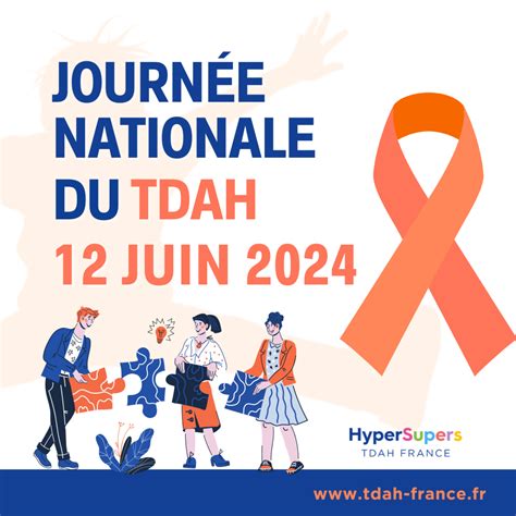 Journée Nationale Du Tdah 12 Juin 2024 Hypersupers Tdah France