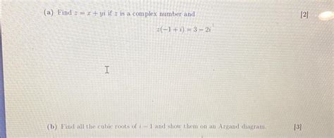 Solved A Find Z X Yi If Z Is A Complex Number And Chegg