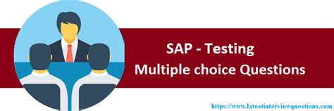 TOP SAP Testing Multiple Choice Questions Latest SAP Testing