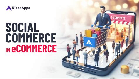 Priya Kashyap On Linkedin How Social Commerce In Ecommerce App Development Benefits Your Business
