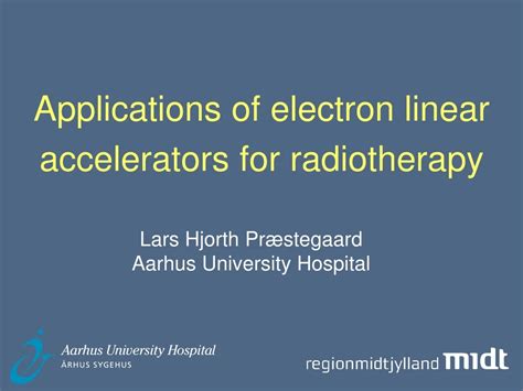 Ppt Applications Of Electron Linear Accelerators For Radiotherapy Powerpoint Presentation Id