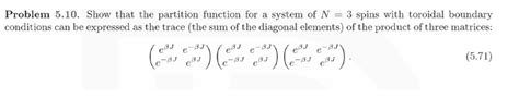 Solved Show That The Partition Function For A System Of N Chegg