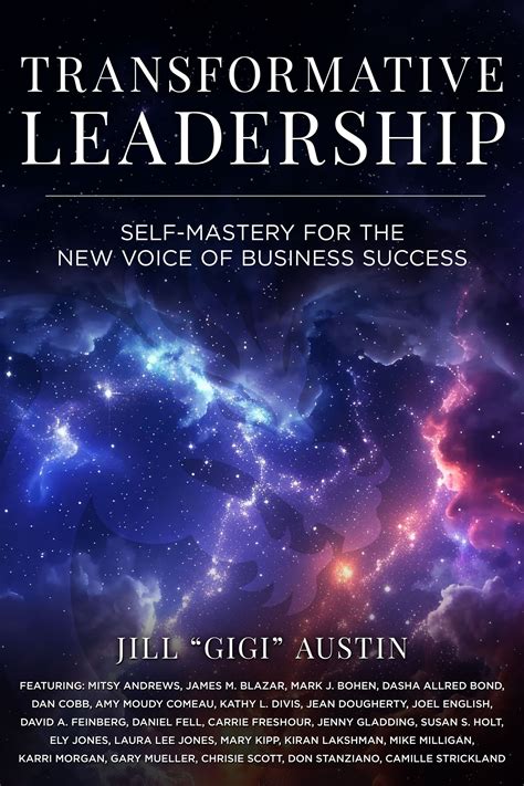 Trailblazing Transformative Leadership An Interview With Jill Gigi Austin — New Voice Of