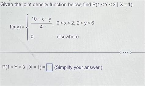 Solved Given The Joint Density Function Below Find P Chegg Com