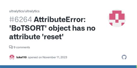 Attributeerror Botsort Object Has No Attribute Reset · Issue 6264